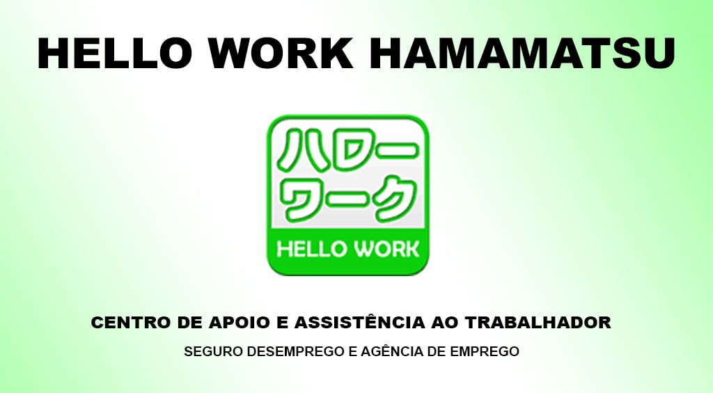 HELLO WORK HAMAMATSU - Guia Japão